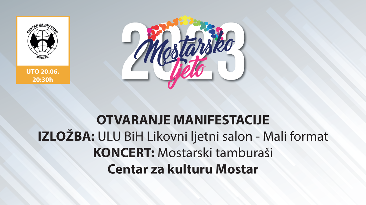 Večeras svečano otvaranje manifestacije „Mostarsko ljeto 2023“