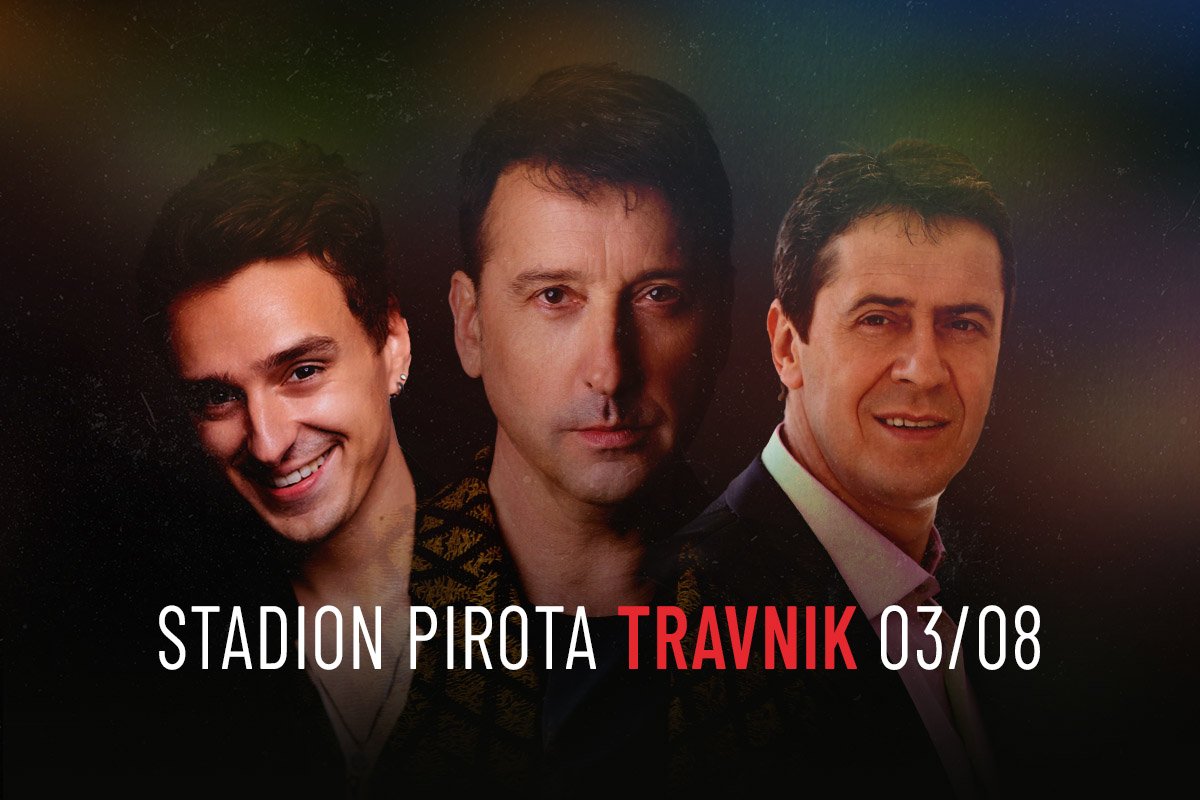 Dani Dijaspore u Travniku: Na stadionu Pirota u augustu nastupaju Hari ...