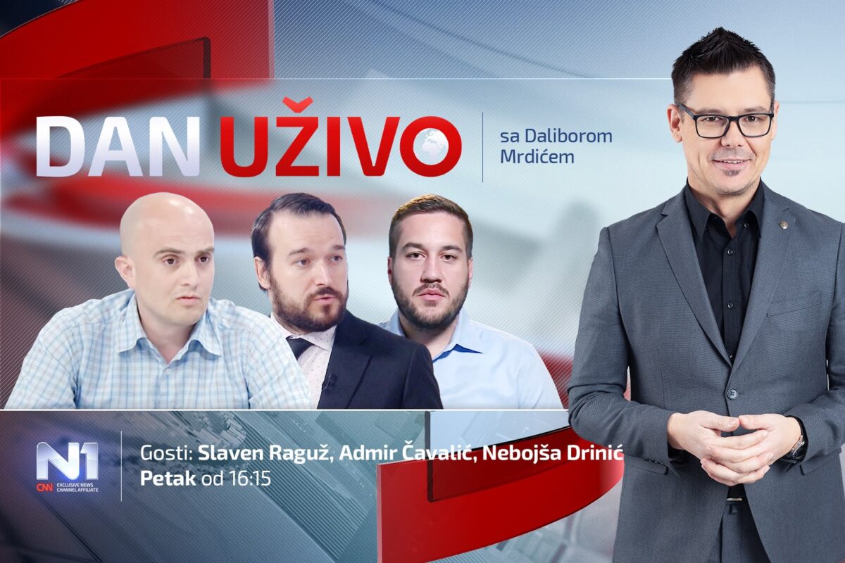 Slaven Raguž, Admir Čavalić i Nebojša Drinić u Danu uživo - N1